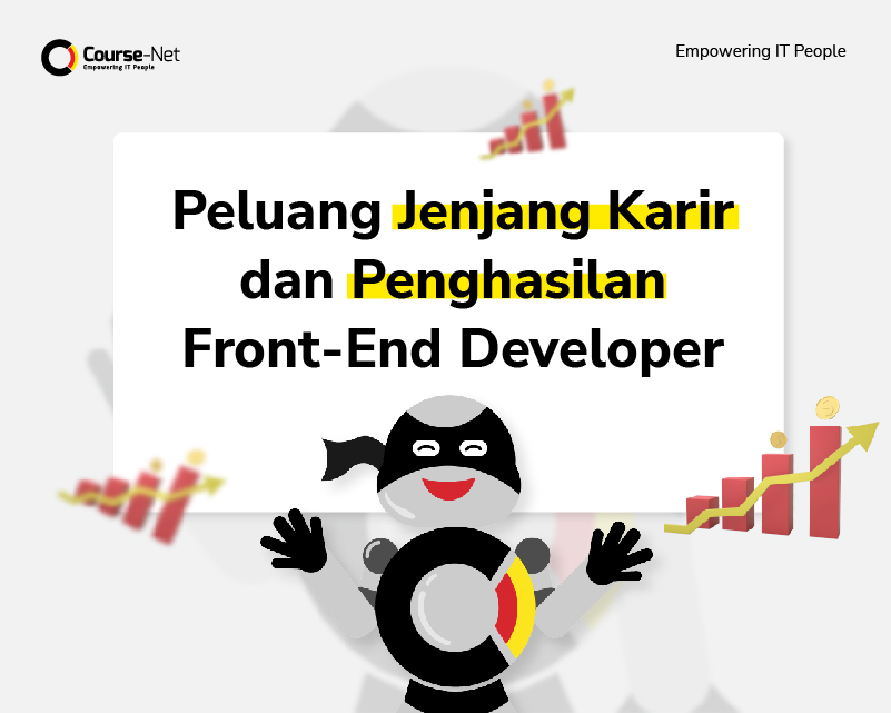 Front-End Developer: Pengertian, Tugas, Skill dan Salary