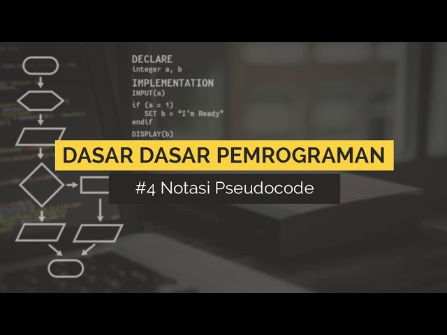Pengertian Pseudocode Untuk Developer Pemula | Course-Net