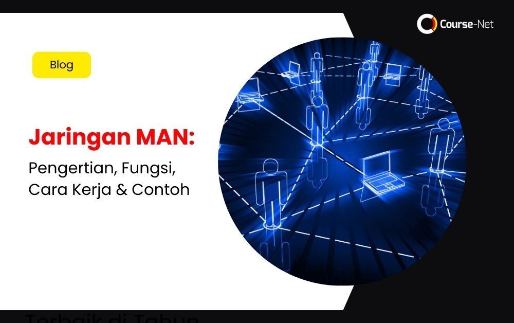 Metropolitan Area Network: Pengertian, Fungsi, & Karakteristiknya