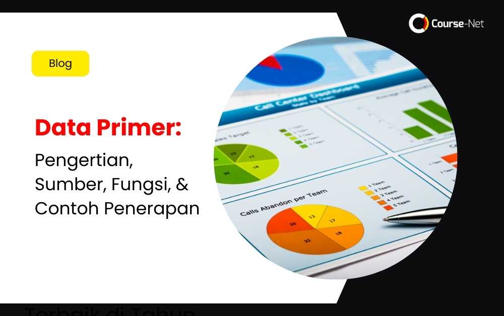 Data Primer: Pengertian, Sumber, Fungsi, & Contoh Penerapan