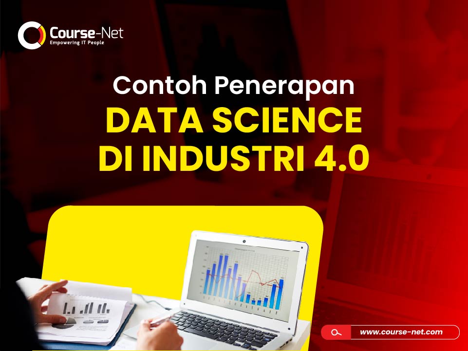 Contoh Penerapan Data Science di Industri 4.0 | Data Science