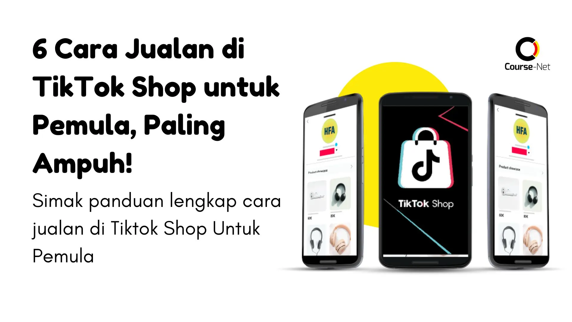 6 Cara Jualan di TikTok Shop untuk Pemula, Paling Ampuh!