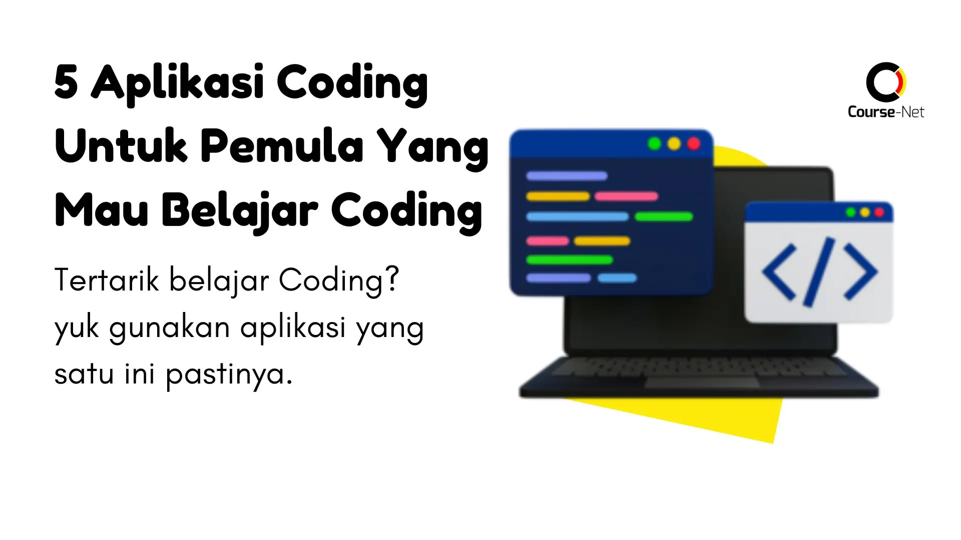 5 Aplikasi Coding Untuk Pemula Yang Mau Belajar Coding 2024
