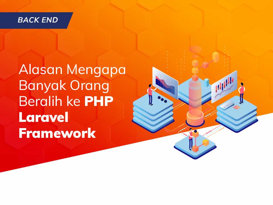 Alasan Banyak Orang Beralih ke PHP Laravel Framework