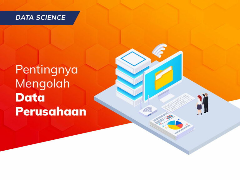 Pentingnya Mengolah Data Perusahaan | Belajar Data Science