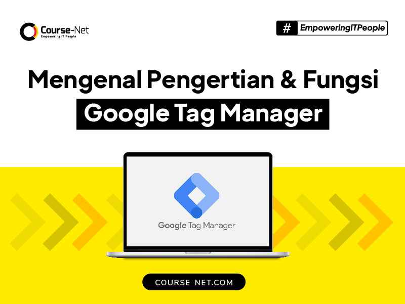 Google Tag Manager Adalah : Pengertian , Komponen & Cara Kerja