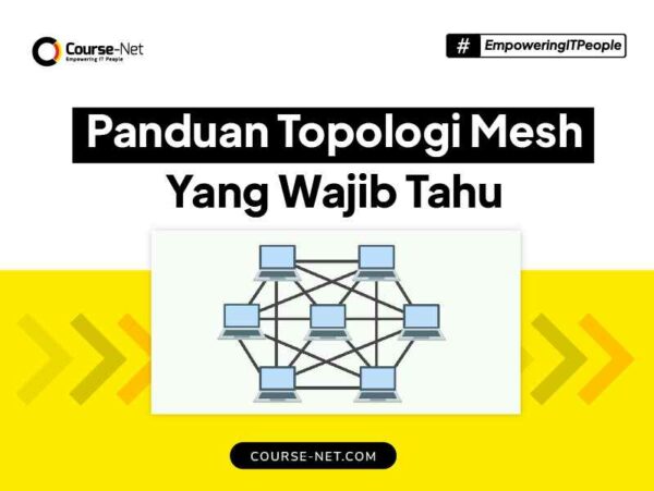 Topologi Mesh Adalah: Definisi, Kelebihan Kekurangan & Contoh