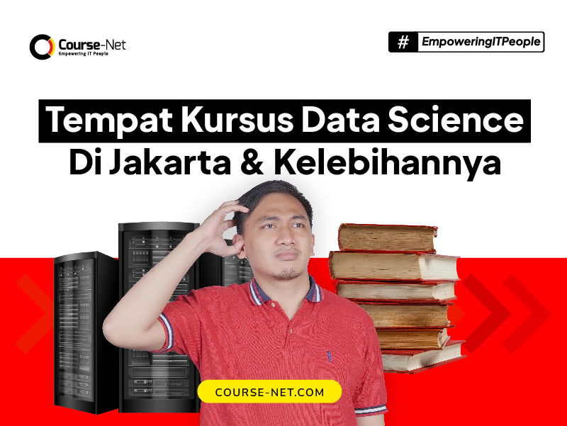 Kursus Data Science Jakarta | Bootcamp Data Science Terbaik