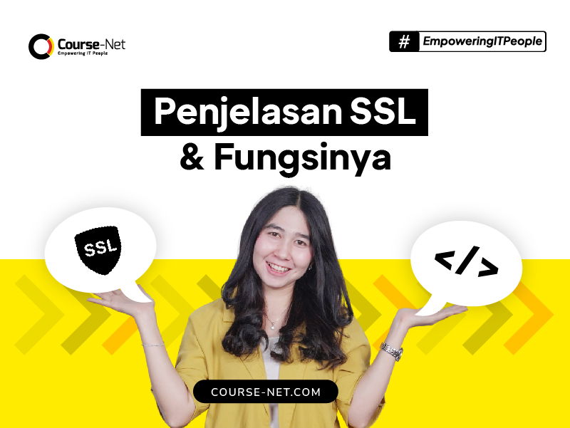 SSL Adalah : Pengertian, Definisi, dan Fungsi dari SSL
