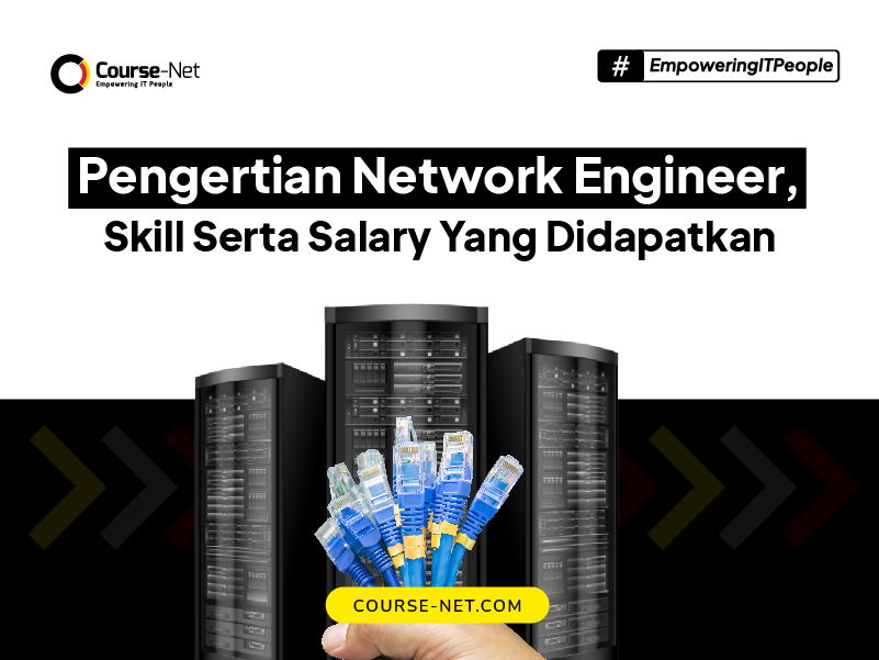 Apa Itu Network Engineer: Pengertian,Gaji & Skill