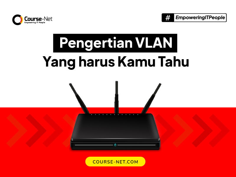 Apa itu VLAN? Pengertian, Fungsi, Jenis, dan Cara Kerjanya