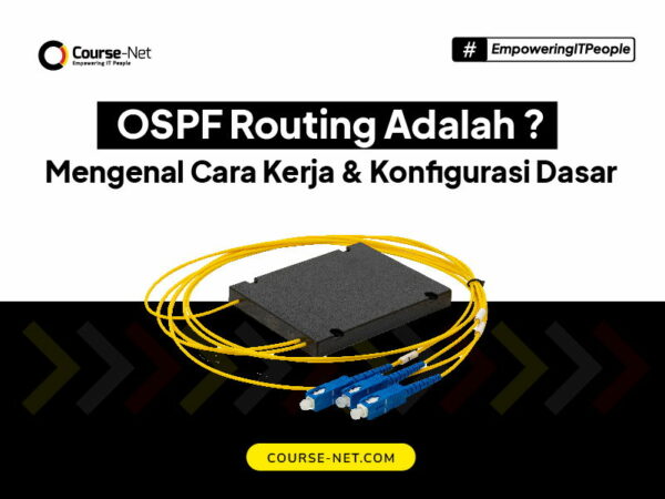 OSPF Routing : Cara Kerja dan Konfigurasi Dasar | Belajar CCNA