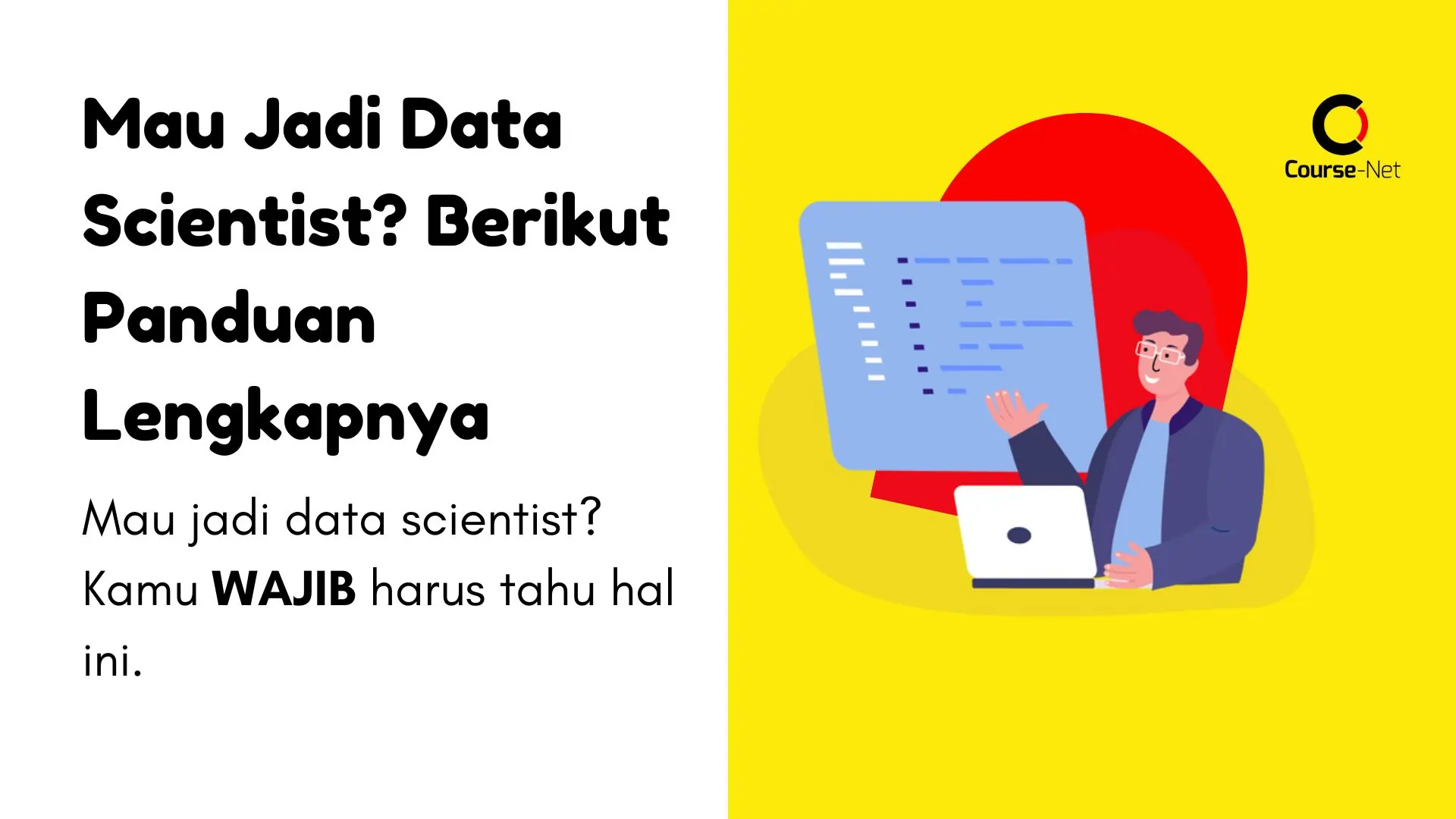 Jadi Data Scientist? Berikut Panduan Jadi Data Scientist