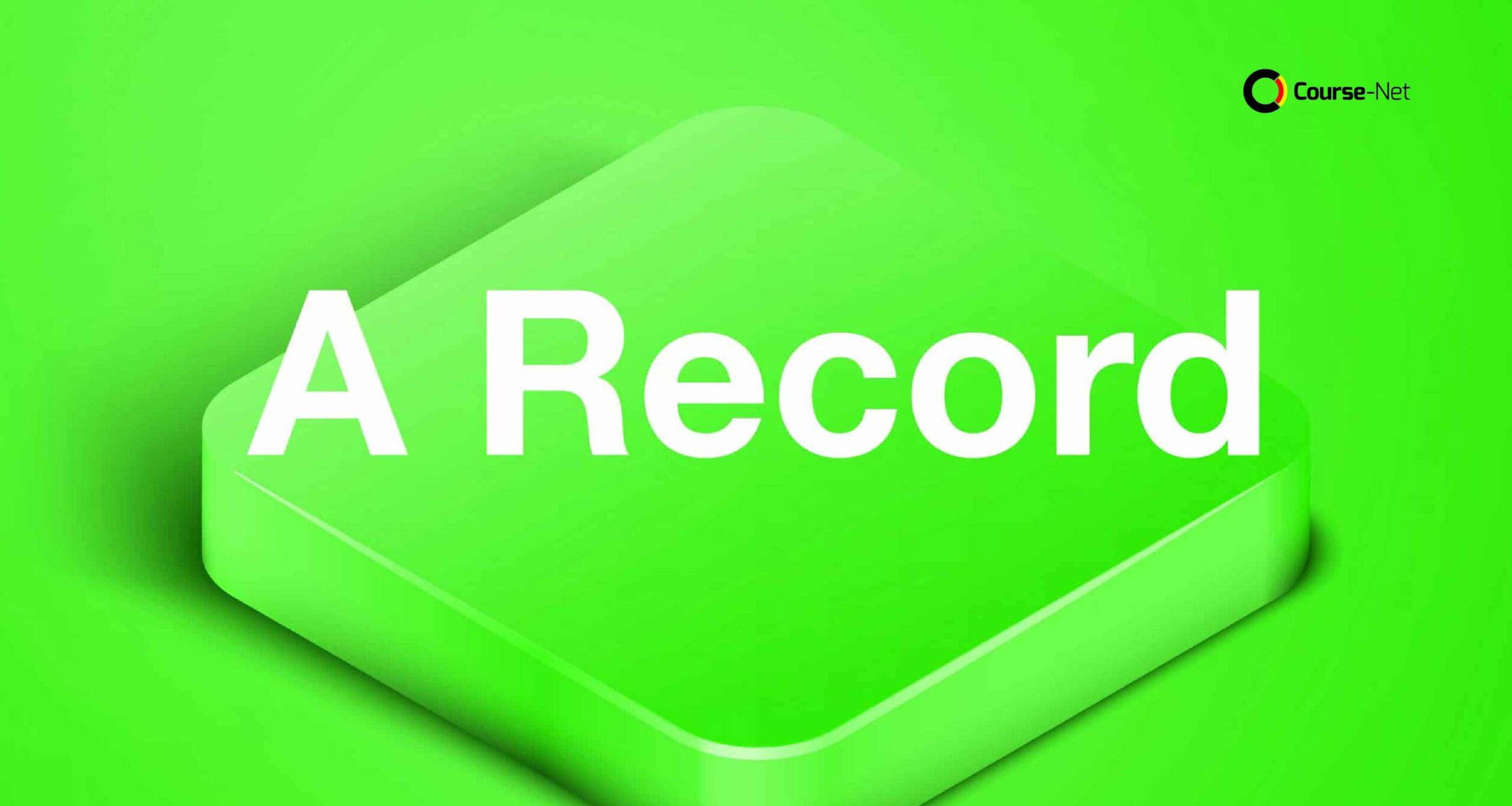 Pengertian Apa itu A Record dan Cara Kerjanya dalam DNS