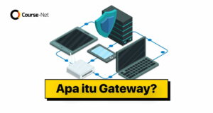 Apa itu Gateway? Pengertian Gateway dan Cara Kerja Pada Jaringan