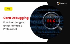 Cara Debugging: Panduan Lengkap untuk Pemula & Profesional