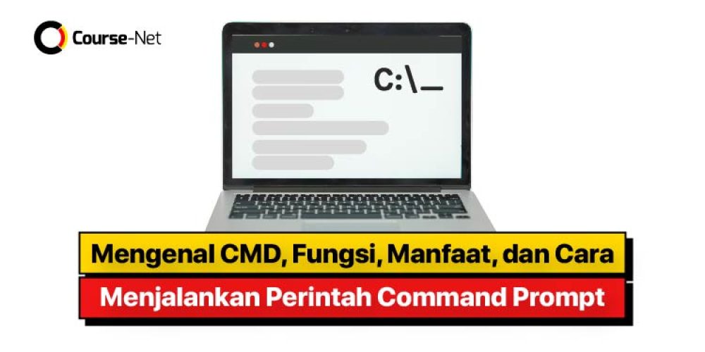 Apa itu CMD, Fungsi, Manfaat, dan Cara Menjalankan Perintah Command Prompt
